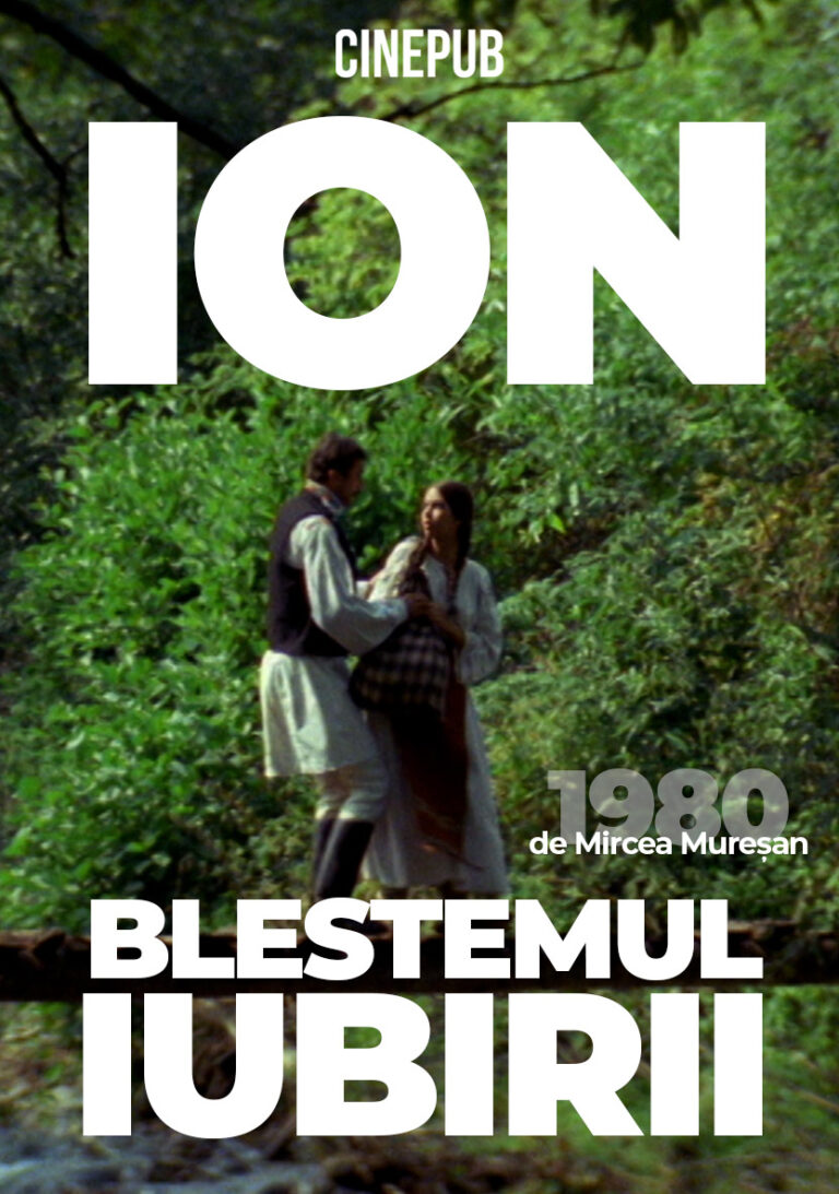 ION - BLESTEMUL IUBIRII (1980) – film dramă online